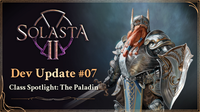 Solasta II - Dev Update #07 - Class Spotlight: The Paladin - Steam News