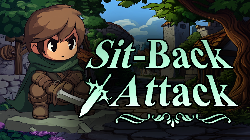 Steam :: Sit-Back Attack :: Sit-Back Attack DEMO is out! Idler Fest Time!!
