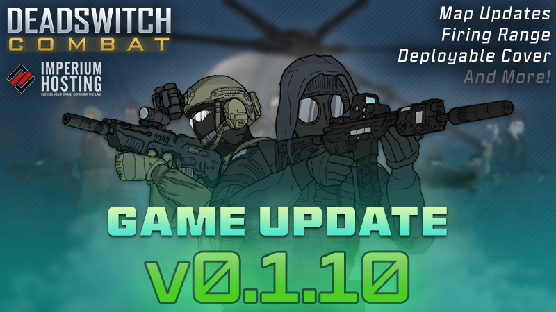 Deadswitch Combat - Map Updates, Firing Range, and New Gear - Steam News