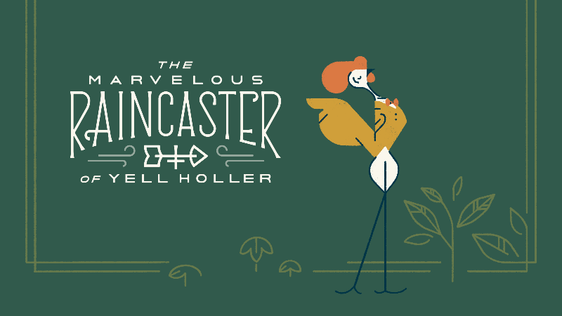 Doggins - Introducing: The Marvelous Raincaster of Yell Holler! - Steam ...