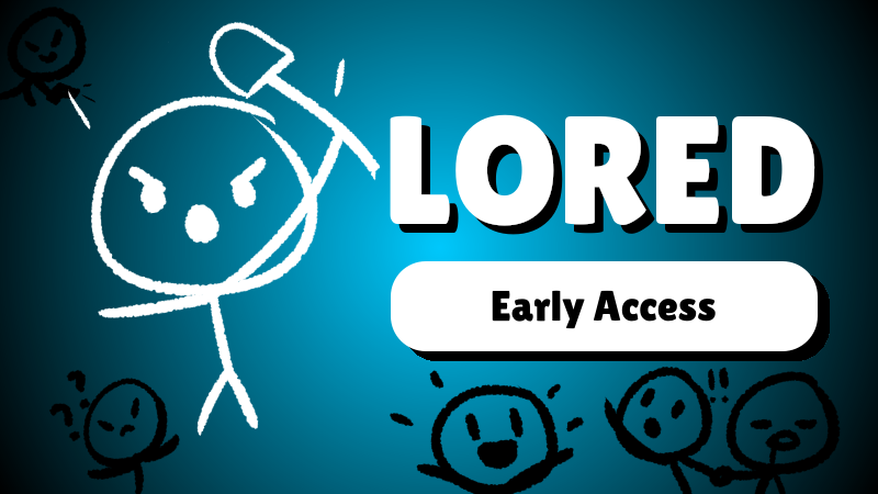 LORED - LORED Early Access - Steam News