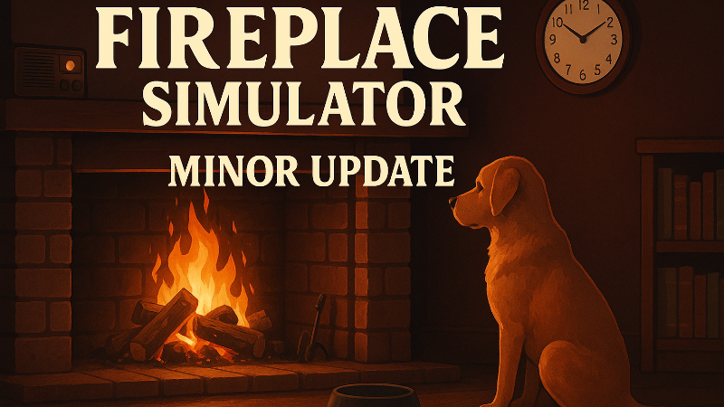 Fireplace Simulator - Tooltips! - Steam News