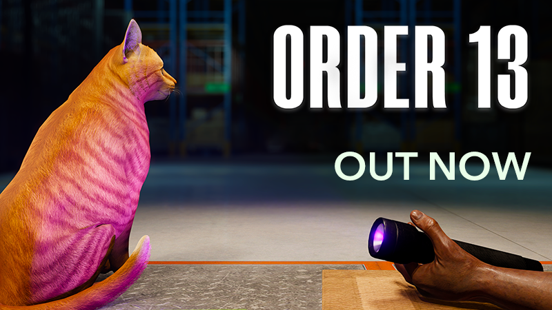 ORDER 13 - ORDER 13 is released! Start your shift at the warehouse now ...