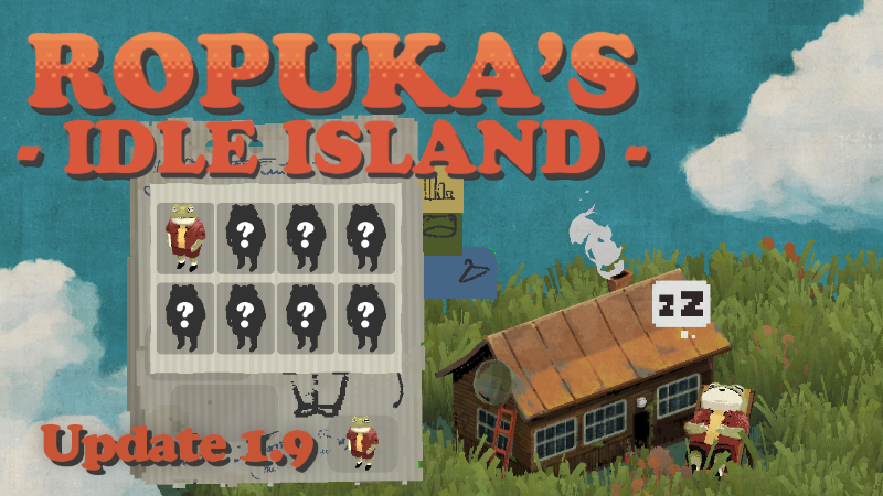 Ropuka's Idle Island - Update 1.9 - Steam News