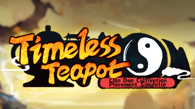 壶中日月 Timeless Teapot - 《壶中日月 Timeless Teapot》UpdateLog V1.0.04 - Steam News
