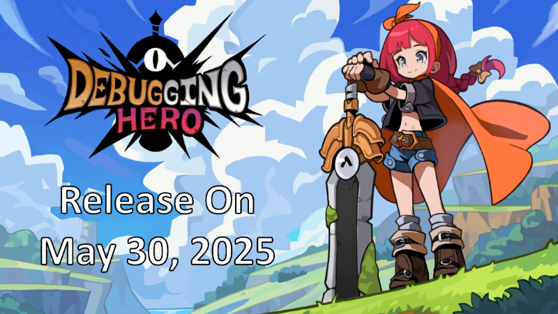 Debugging Hero - Debugging Hero launches on May 30! - Steam News