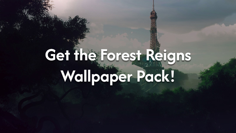 Forest Reigns - Get the Forest Reigns Wallpaper Pack! - Steam News