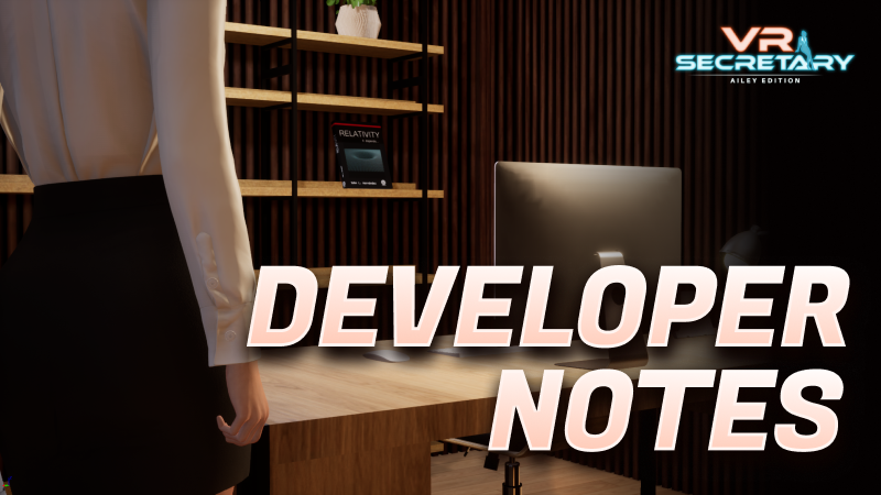 VR Secretary: Ailey Edition - Developer’s Note #2 - Steam News