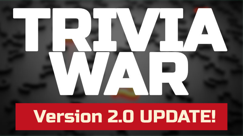 Trivia War - TRIVIA WAR 2.0 - Steam News