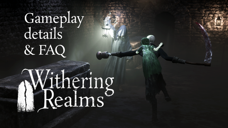 Withering Realms - Gameplay Details & FAQ - Steam News