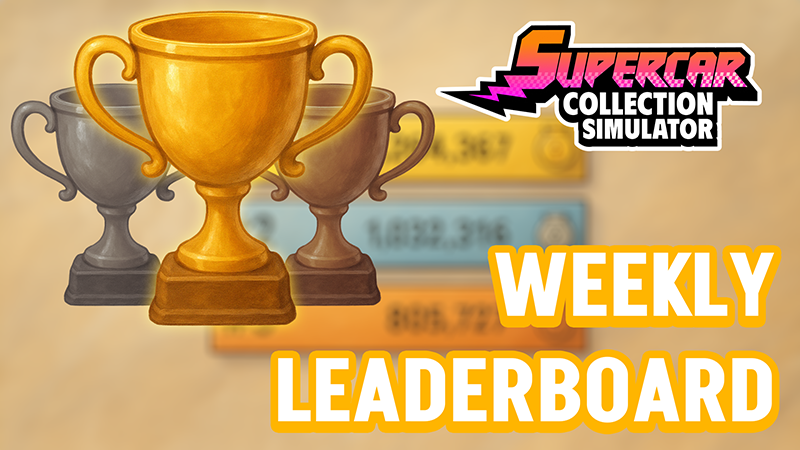 Supercar Collection Simulator - WEEKLY LEADERBOARD - PRODUCT PRICES ...