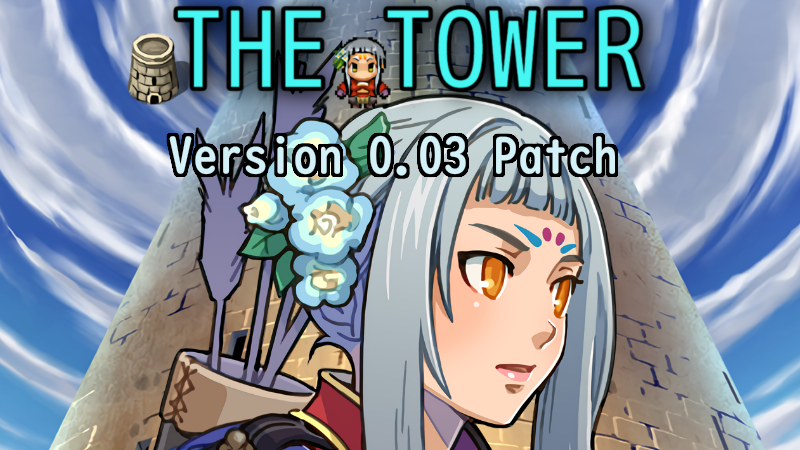 The Tower - The Tower Patch Notes [0.0.3] - Steam News