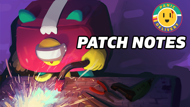 Panic Delivery - DEMO PATCH NOTES #1 – A Special Thanks to Our… Fallen ...