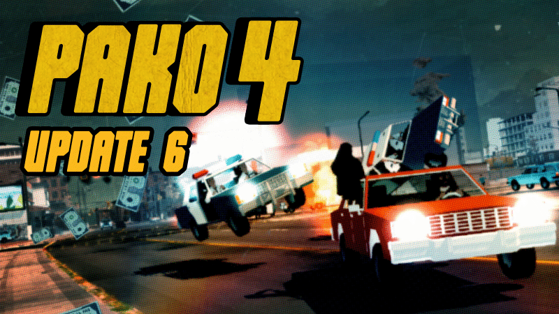 PAKO 4 - UPDATE #6 - Steam News