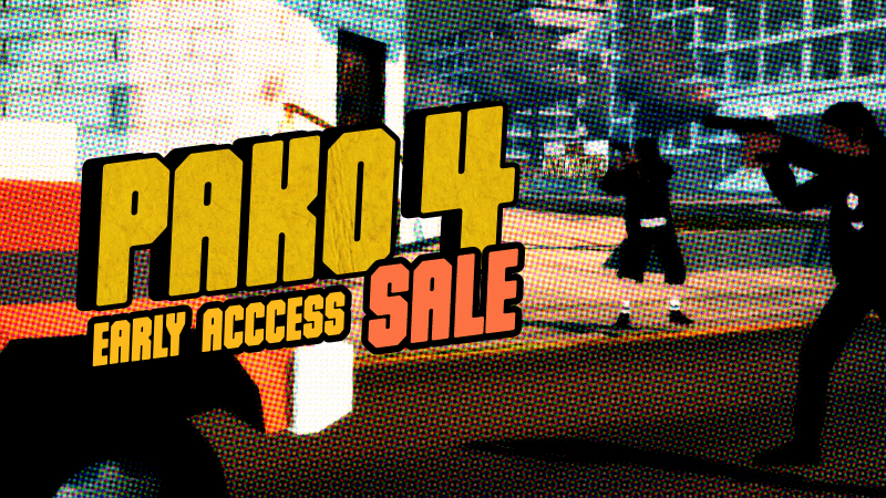 PAKO 4 - PAKO 4 Early Access is on SALE right NOW! - Steam News