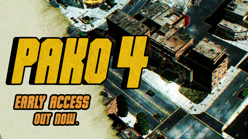 PAKO 4 - PAKO 4 - NOW IN EARLY ACCESS! - Steam News