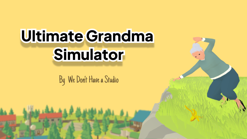 Ultimate Grandma Simulator - Demo Update v2.0.0 - Steam News