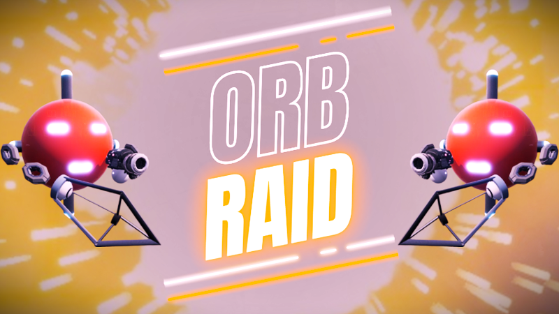 Steam :: Orb Raid :: Join the Discord Server and meet new players
