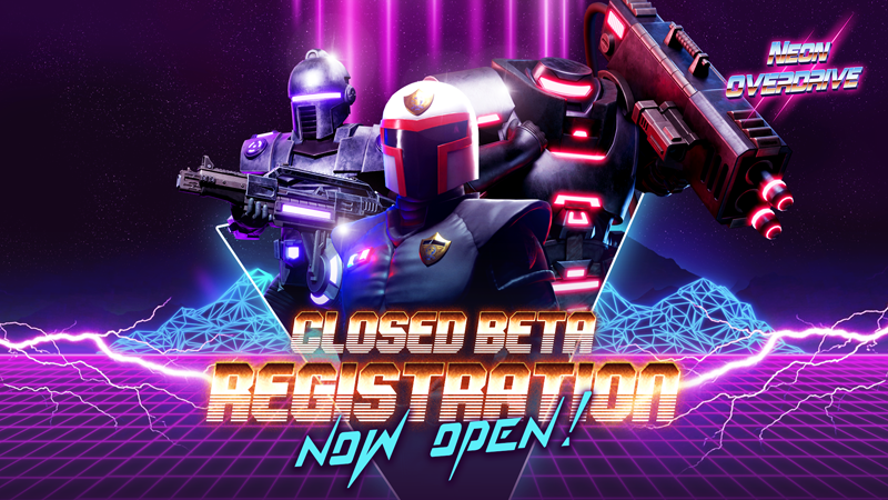 Neon Overdrive - Join our Closed Beta Registration! - Steam News