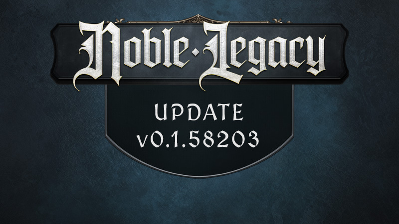 Noble Legacy - Noble Legacy - December Update - Steam News