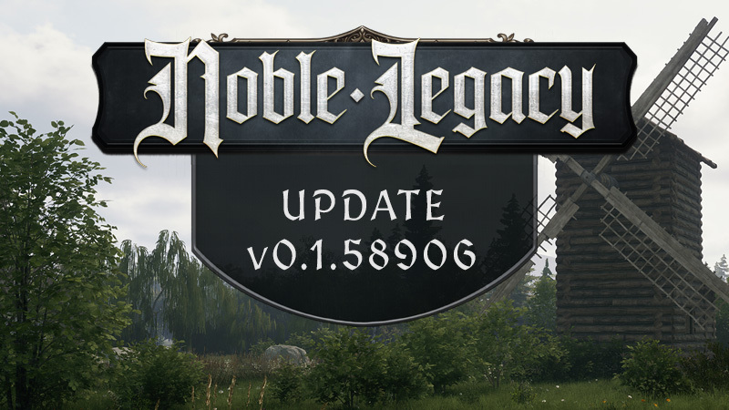 Noble Legacy - Noble Legacy - January Update - Steam News