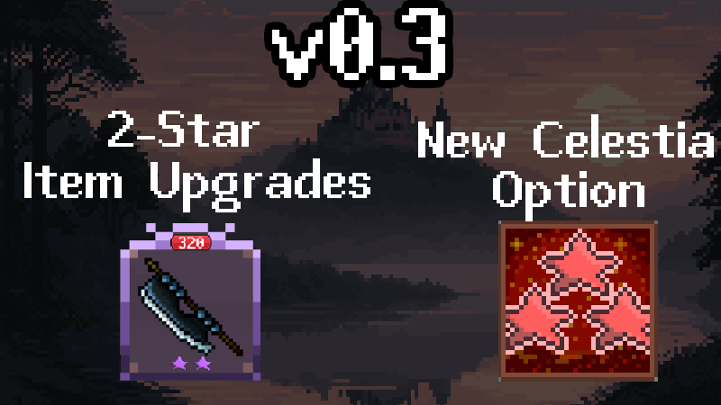 Oaken Tower - v0.3 | 2-Star item upgrades - Steam News