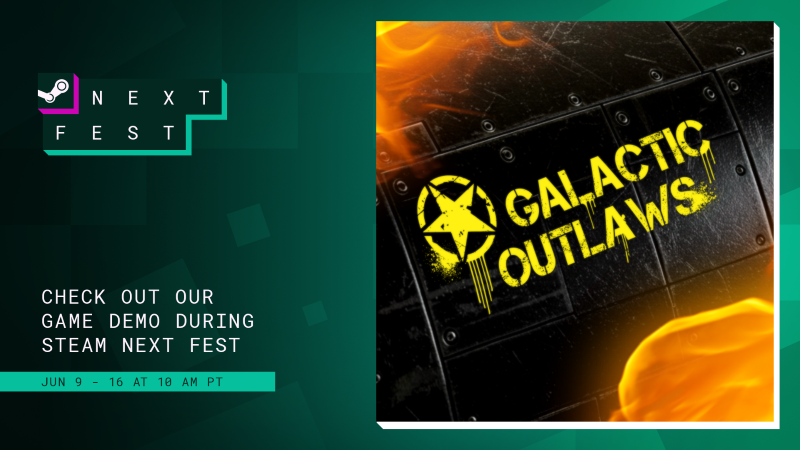 Galactic Outlaws - GALACTIC OUTLAWS - Steam Next Fest! - Steam News