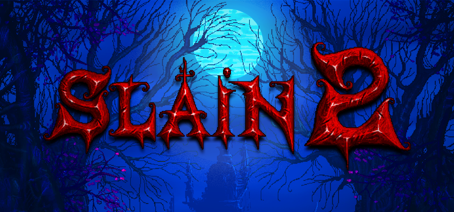 Silver Lining Interactive - SLAIN IS BACK - Slain 2: The Beast Within - Steam News