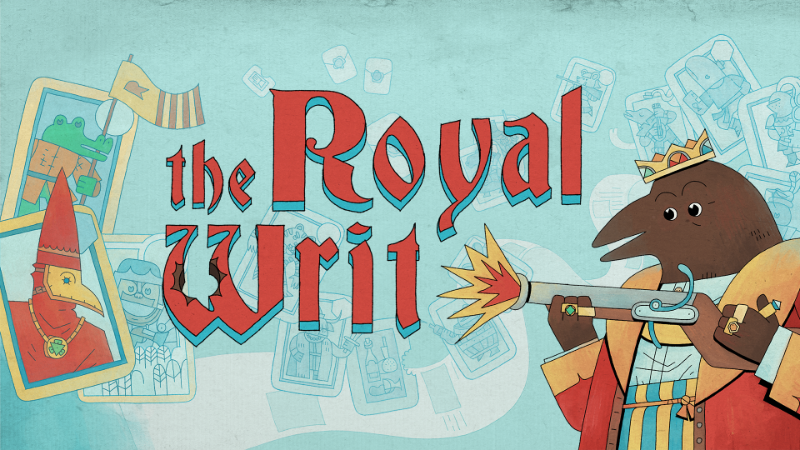 Steam :: The Royal Writ :: Hear Ye, Hear Ye! Royal Proclamation!