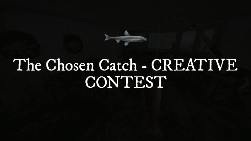 Mourning Tide - 🎣 The Chosen Catch - CREATIVE CONTEST - Steam News