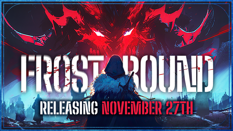 FrostBound - ️ FrostBound Launches November 27 - The Final Defense ...