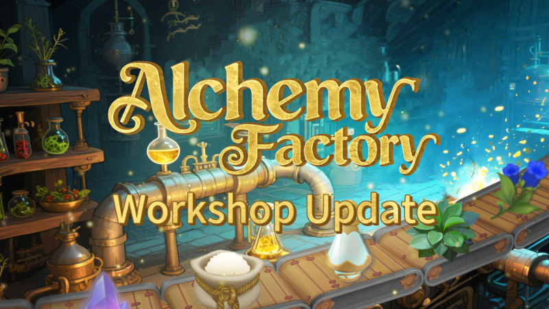 Alchemy Factory - Alchemy Factory Steam Workshop is Available Now ...
