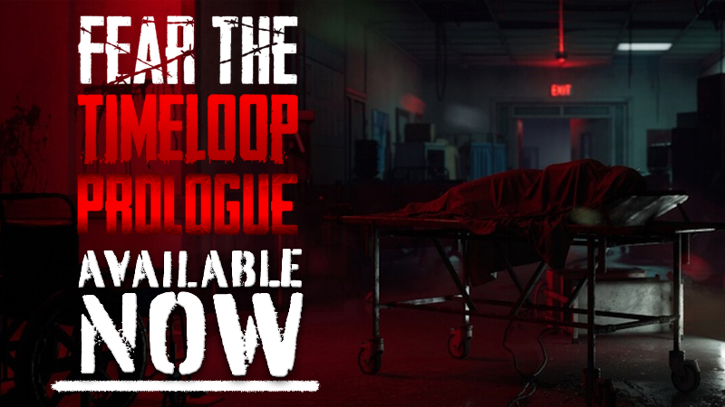 Fear the Timeloop - Prologue - 🚨 The loop begins now... 🚨 - Steam News