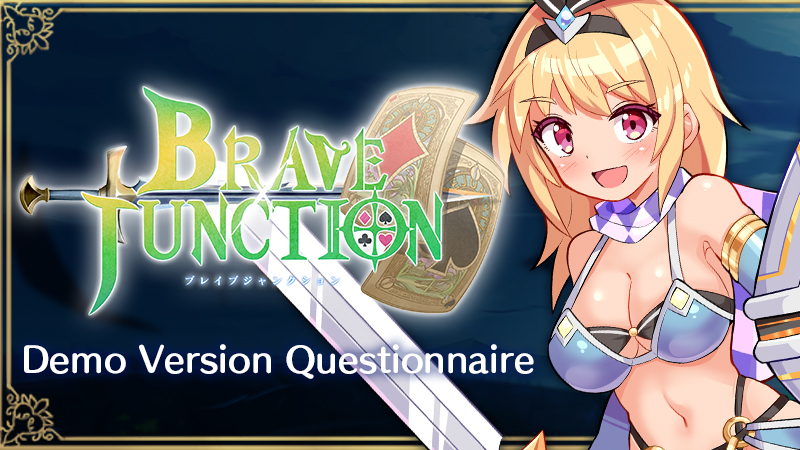 Brave × Junction - Brave×Junction Demo Version Questionnaire now underway! - Steam News