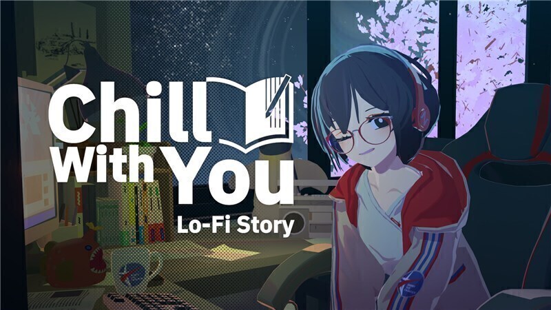 Chill with You : Lo-Fi Story - Please Vote for the Steam Awards "Sit Back and Relax Award ...