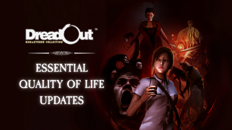 DreadOut Remastered Collection - The Essential Quality of Life Update ...