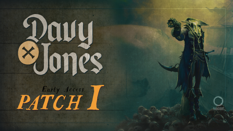 DAVY x JONES - DAVY x JONES | EARLY ACCESS | PATCH I - Steam News