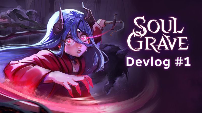 SOULGRAVE - What is SOULGRAVE - Steam News