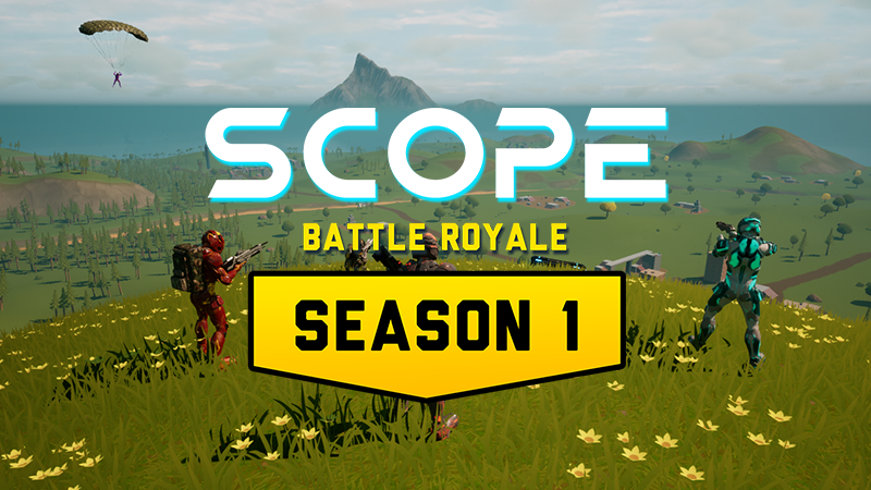 Scope Battle Royale - Scope Season 1 Update - Scope Battle Royale ...