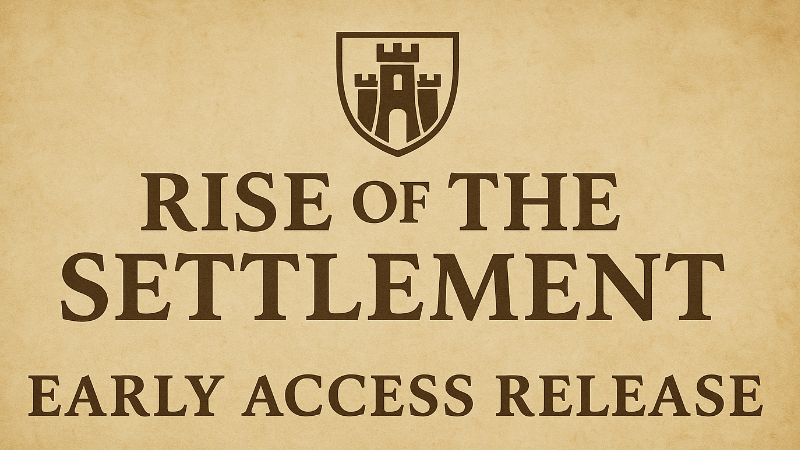 Steam :: Rise of the Settlement :: Early Access is Live – Welcome to ...