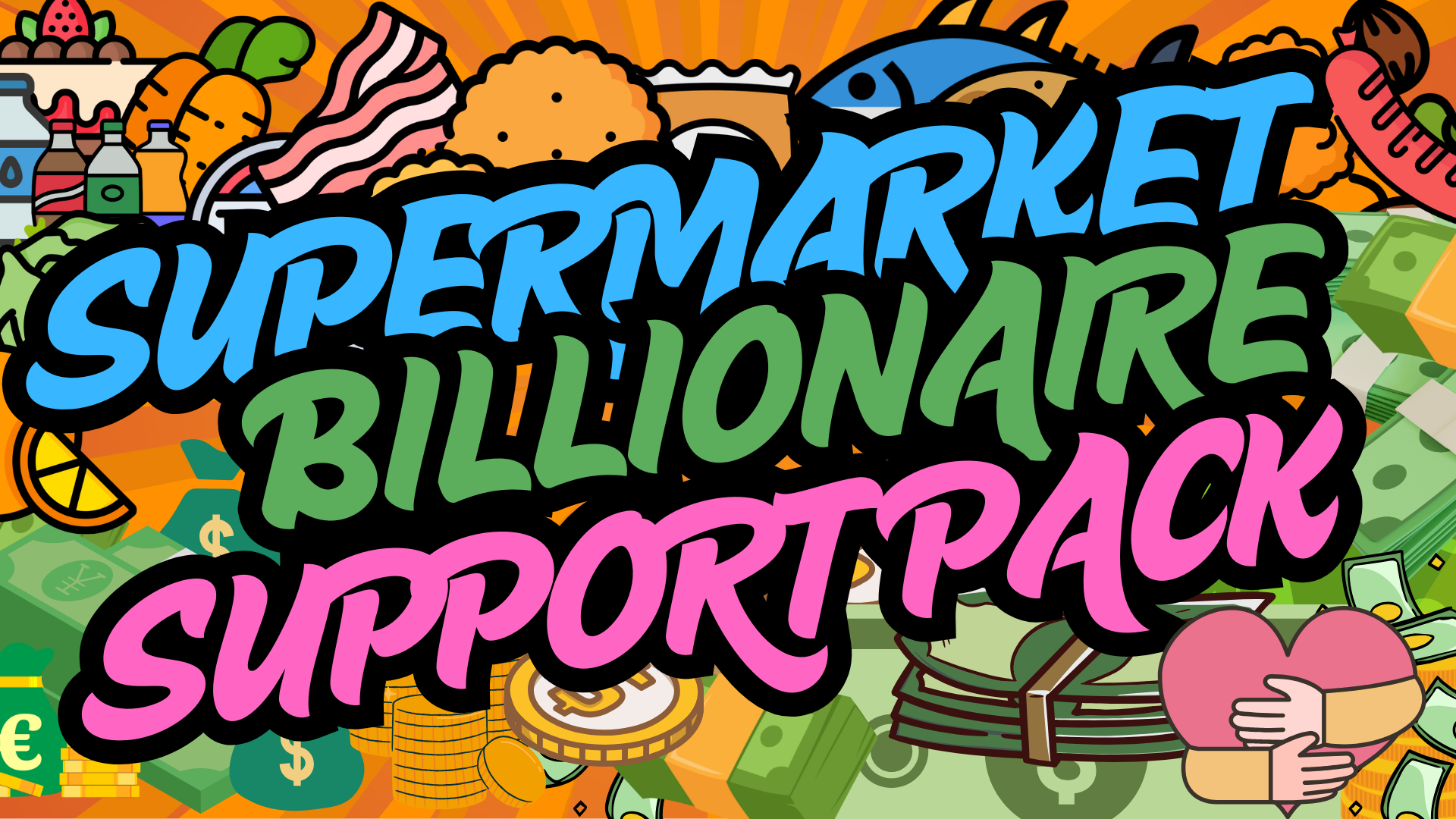 Supermarket Billionaire - Support Pack · Supermarket Billionaire update ...