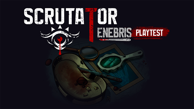 Scrutator Tenebris - Scrutator Tenebris Playtest is LIVE - Steam News