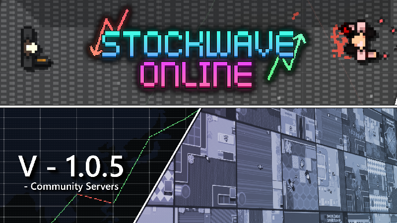 Steam :: STOCKWAVE ONLINE :: v1.0.5 Update - Community Servers