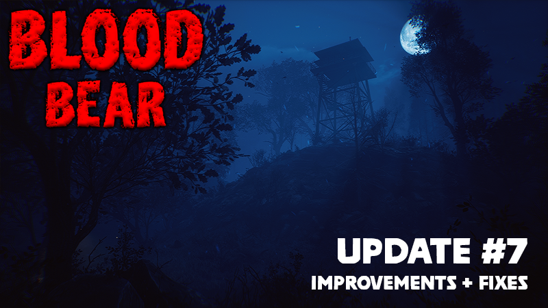 Blood Bear - Blood Bear Update 7 - Steam News