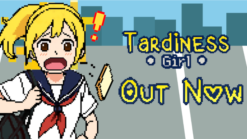 Tardiness Girl - The game is now officially out! - Steam News