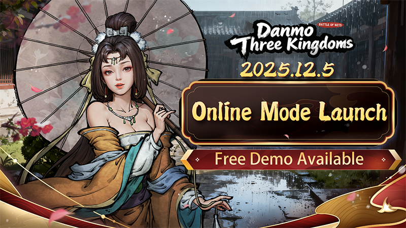 Danmo Three Kingdoms: Battle of Wits - Danmo Three Kingdoms: Battle of Wits — Demo Update Notice ...