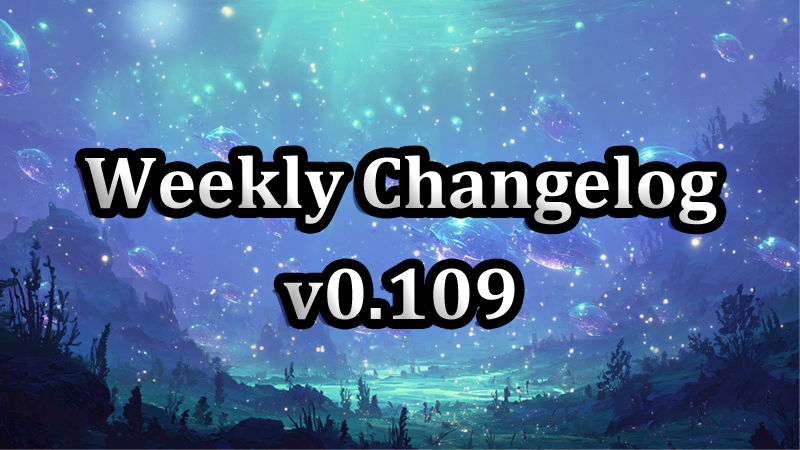 Sinking Eternity - Weekly Changelog: v0.109 - Steam News