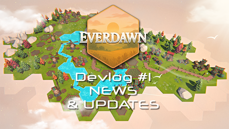 EVERDAWN - Devlog #1 - EVERDAWN is Growing Fast with New Updates ...