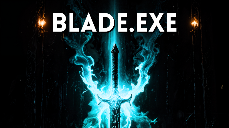 BLADE.EXE - PATCH NOTES - Steam News