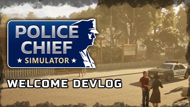 Police Chief Simulator - Welcome to Police Chief Simulator! - Steam News